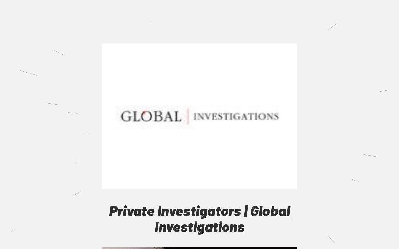 Private Investigators | Global Investigations